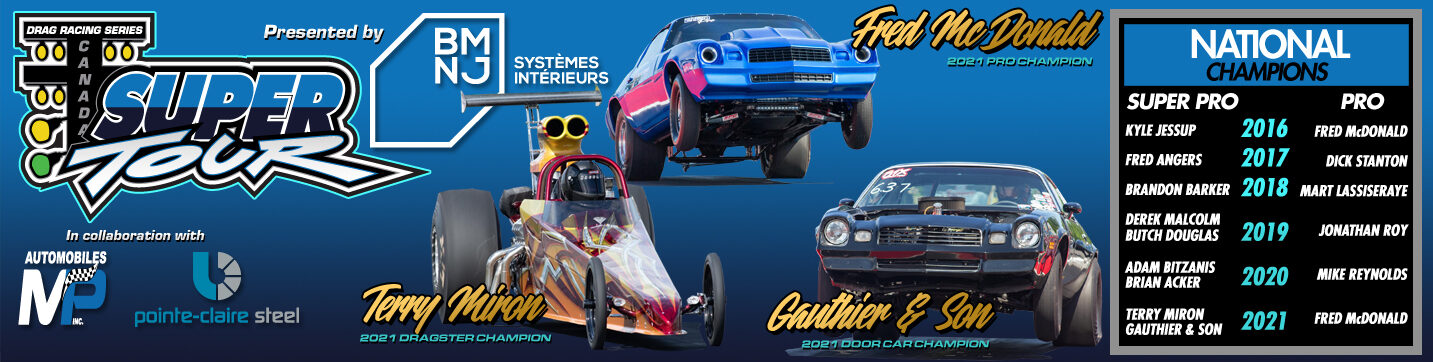 Bracket Super Tour – The Biggest Bracket Racing Series in Canada!